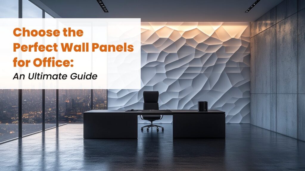 Choose the Perfect Wall Panels for Office: An Ultimate Guide - MOS